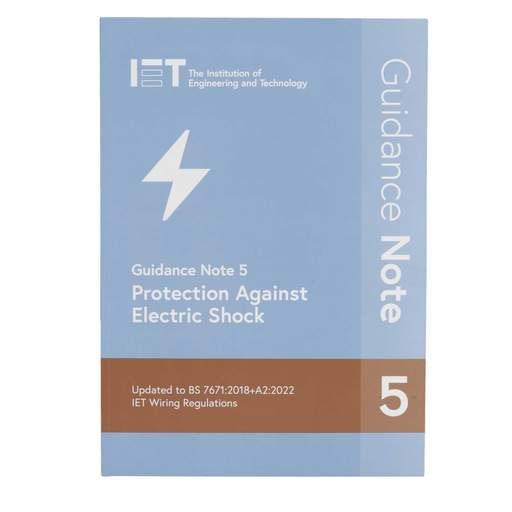 IET Guidance Note 5: Protection Against Electric Shock 9th Edition ...