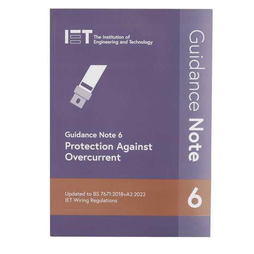IET Guidance Note 6: Protection Against Overcurrent 9th Edition ...