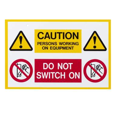 Industrial Signs 'Caution Persons Working on Equipment / Do Not Switch ...